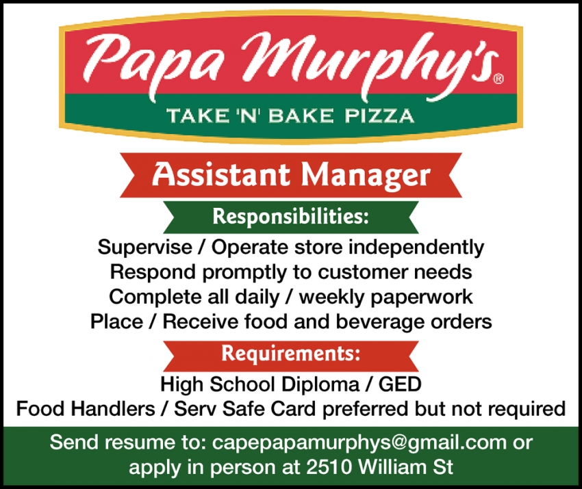 Assistant Manager, Papa Murphy's